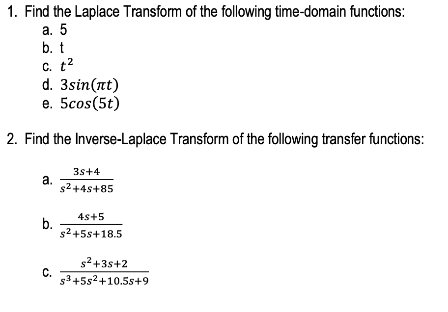 Solved 1. Find the Laplace Transform of the following | Chegg.com