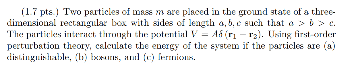Solved (1.7 pts.) Two particles of mass m are placed in the | Chegg.com