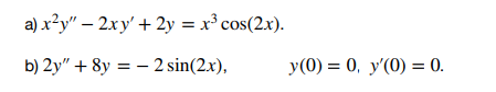Solved Find the total solutions (homogeneous and particular) | Chegg.com