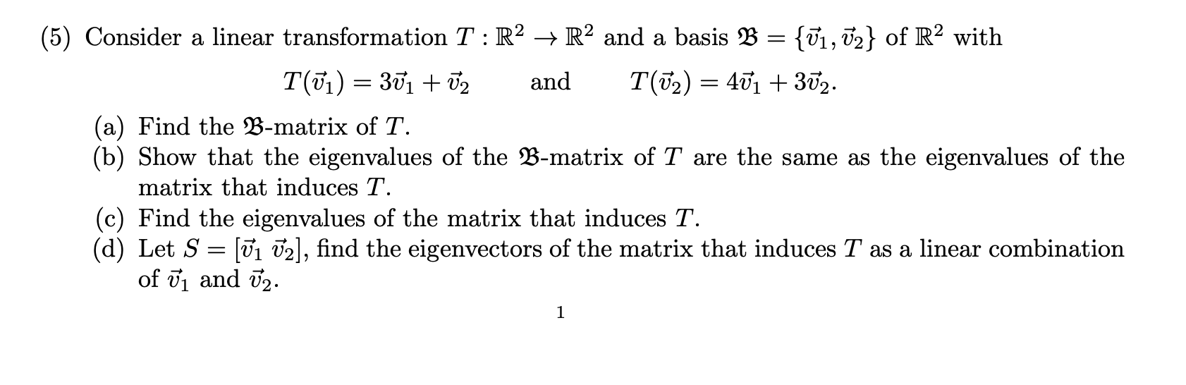 Solved Consider a linear transformation T:R2→R2 and a basis | Chegg.com