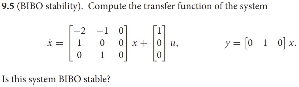 Solved 9.5 (BIBO stability). Compute the transfer function | Chegg.com