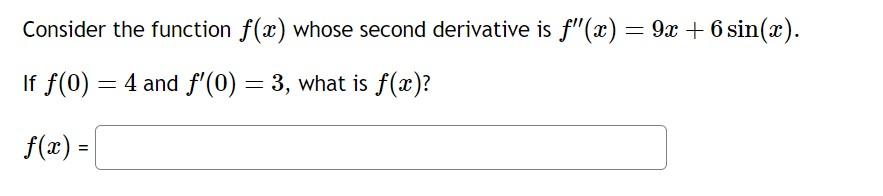 Solved Consider the function f(x) whose second derivative is | Chegg.com