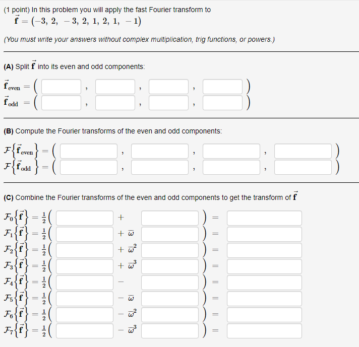 Solved (1 point) In this problem you will apply the fast | Chegg.com