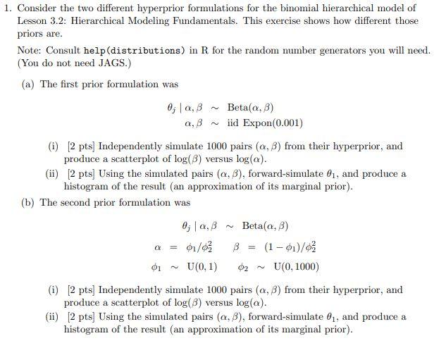 Solved 1. Consider the two different hyperprior formulations | Chegg.com