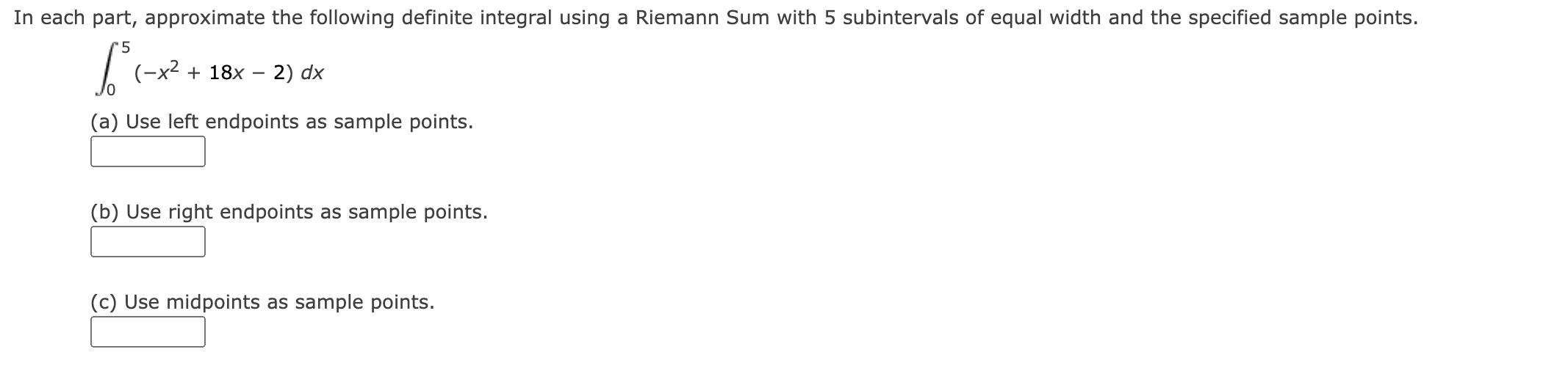 Solved In each part, approximate the following definite | Chegg.com