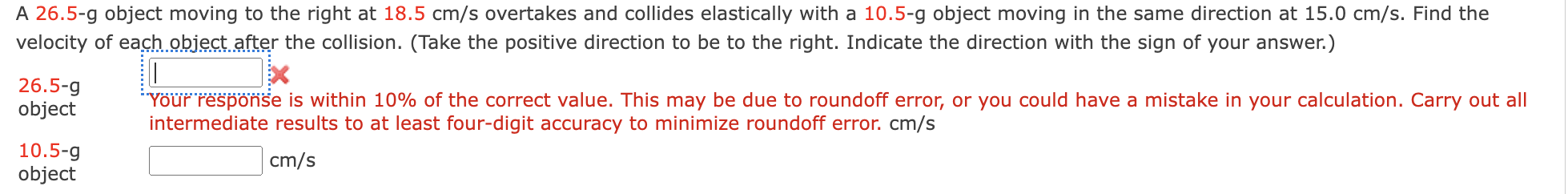 Solved A 26.5−g object moving to the right at 18.5 cm/s | Chegg.com