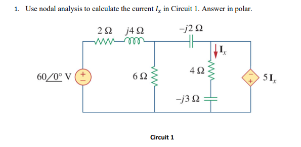 Solved 1. Use nodal analysis to calculate the current Ix in | Chegg.com