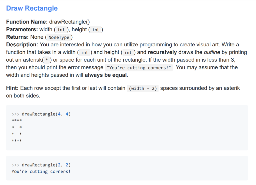 Solved Function Name: drawRectangle() Parameters: width ( | Chegg.com