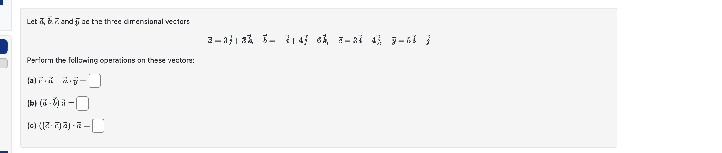 Solved Let vec(a),vec(b),vec(c) ﻿and vec(y) be ﻿the three | Chegg.com