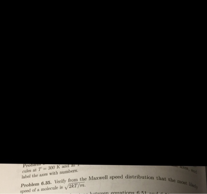 Solved Verify from the Maxwell speed distribution that the | Chegg.com