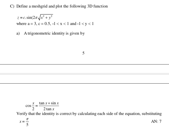 Solved C Define A Meshgrid And Plot The Following 3d 6617