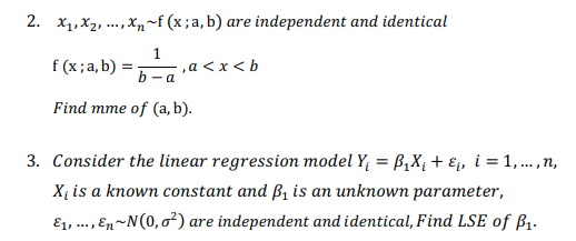 Solved 2. x1,x2,…,xn∼f(x;a,b) are independent and identical | Chegg.com