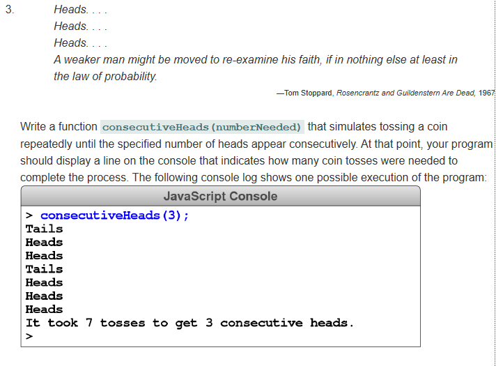 Solved Heads... Heads.... Heads. A weaker man might be moved | Chegg.com