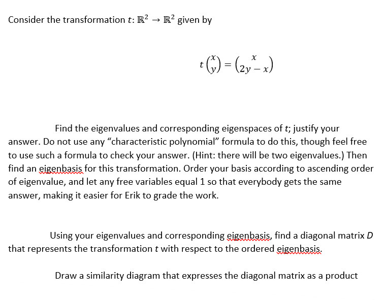 Solved Consider the transformation t: R2 + R2 given by | Chegg.com