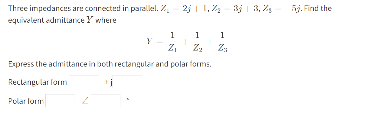 Solved Three impedances are connected in parallel. | Chegg.com