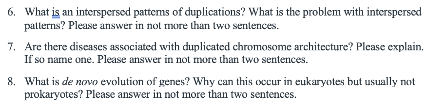 Solved 6. What is an interspersed patterns of duplications? | Chegg.com