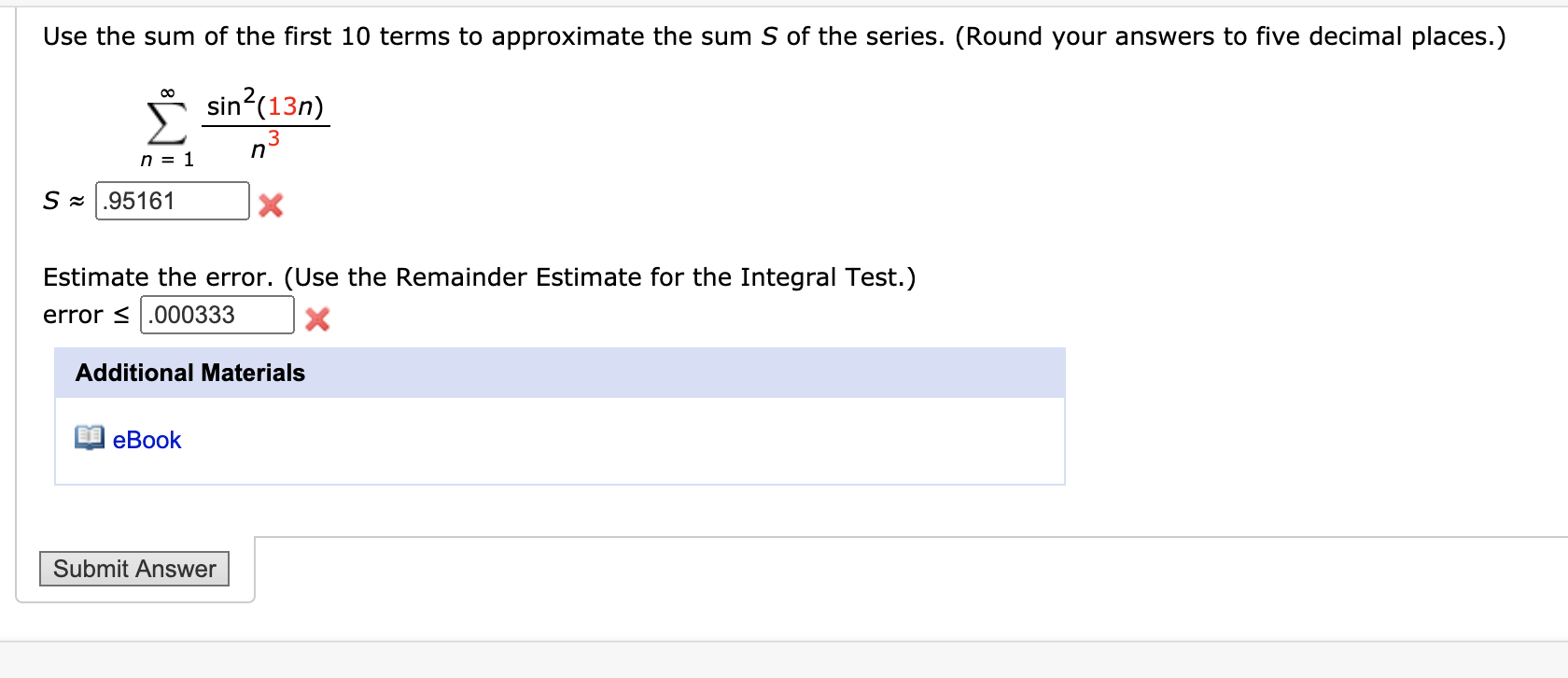 Solved Use the sum of the first 10 terms to approximate the | Chegg.com