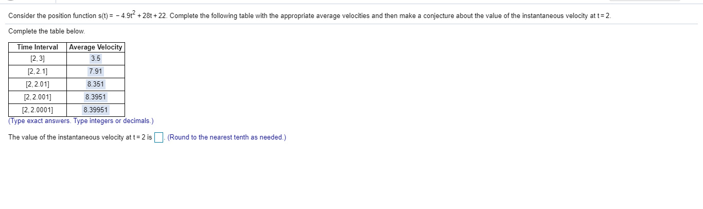 Solved Consider the position function s(t) = -4.912 +28t+22. | Chegg.com