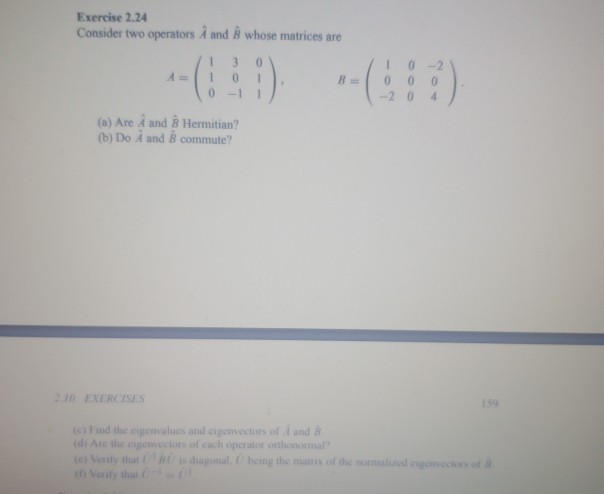 Solved Exercise 2.24 Consider two operators A and B whose | Chegg.com
