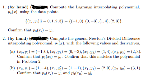 Solved 1. (by hand) Compute the Lagrange interpolating | Chegg.com