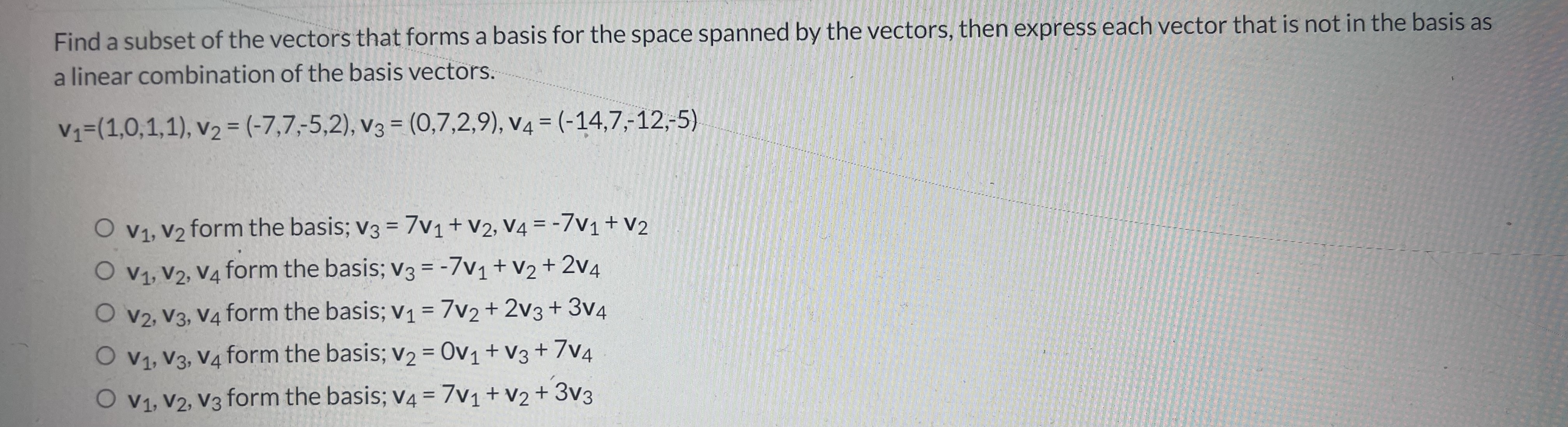 Solved Find a subset of the vectors that forms a basis for | Chegg.com