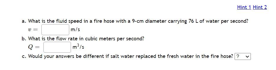 Solved a. What is the fluid speed in a fire hose with a 9-cm | Chegg.com