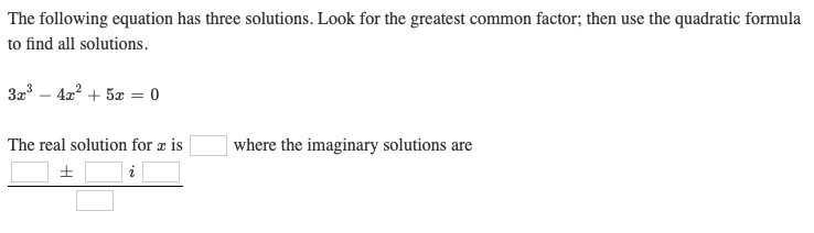 Solved The following equation has three solutions. Look for | Chegg.com