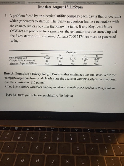 Solved Due date August 13,11:59pm 1. A problem faced by an | Chegg.com