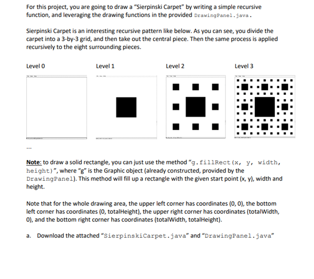 Solved For this project, you are going to draw a "Sierpinski | Chegg.com