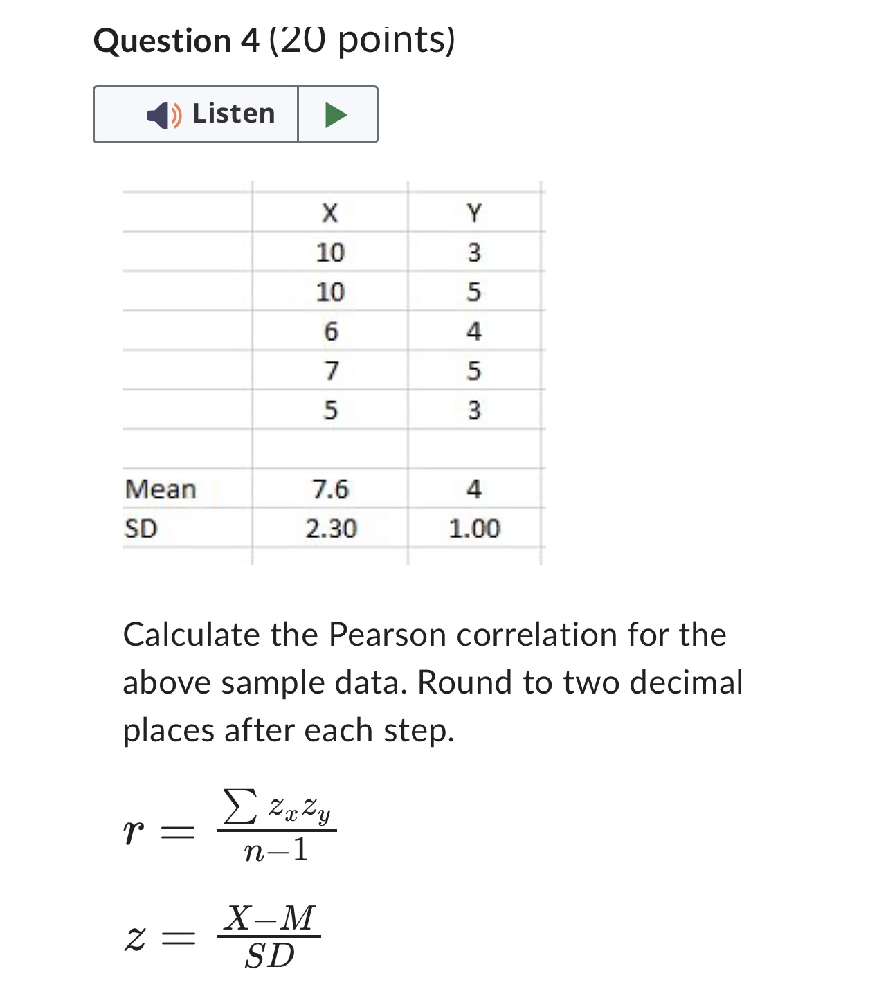 Solved Question 4 (2U points) Calculate the Pearson | Chegg.com