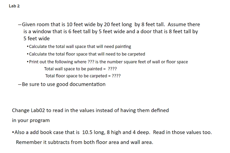 Solved Lab 2 -Given room that is 10 feet wide by 20 feet | Chegg.com