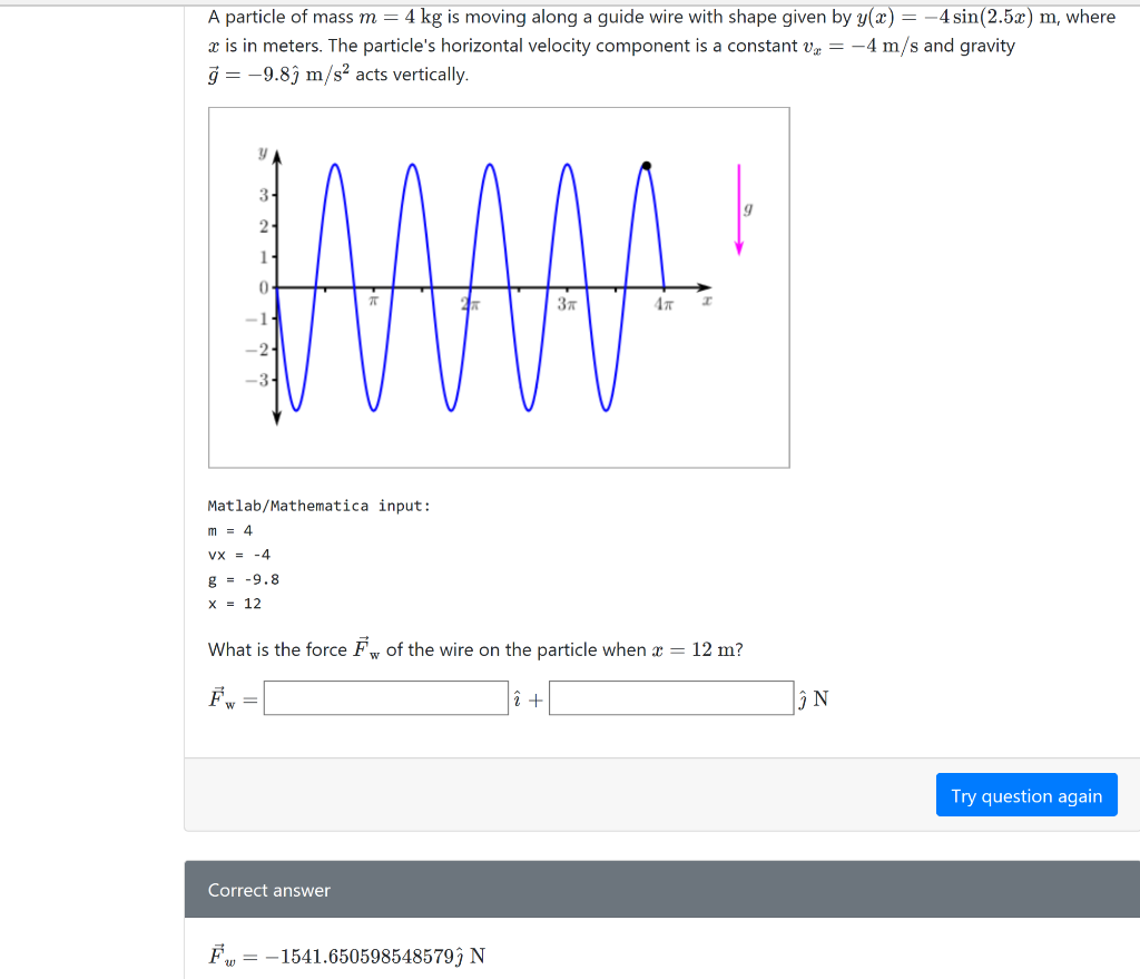 Solved A particle of mass m=4 kg is moving along a guide | Chegg.com