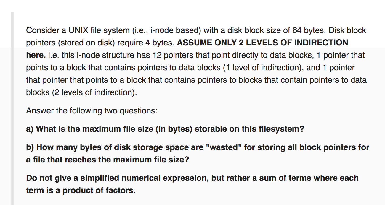 Solved Consider A Unix File System Ie I Node Based With 