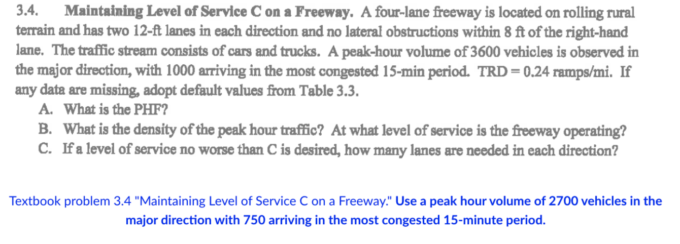 Solved 3.4. Maintaining Level of Service C on a Freeway. A | Chegg.com