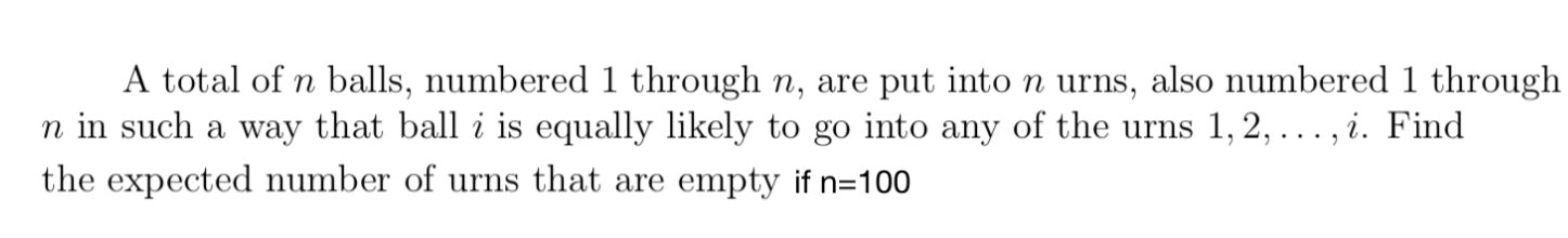 Solved A total of n balls, numbered 1 through n, are put | Chegg.com