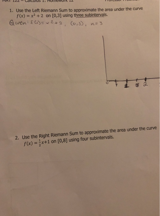 Solved 1. Use the Left Riemann Sum to approximate the area | Chegg.com