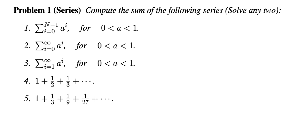 Solved N-1 Problem 1 (Series) Compute the sum of the | Chegg.com