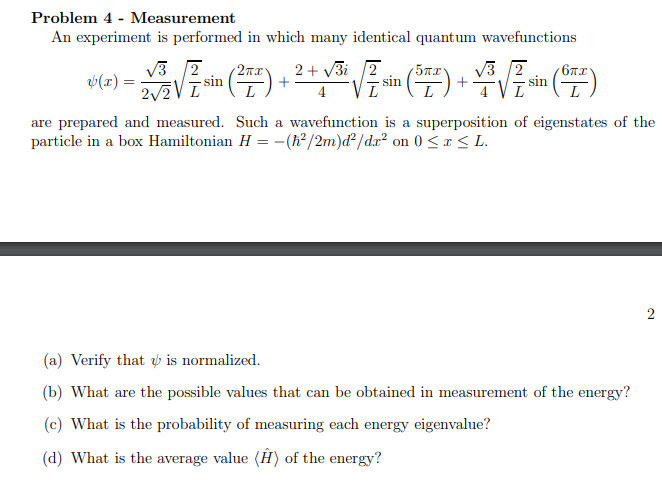 Solved Problem 4 - Measurement An experiment is performed in | Chegg.com