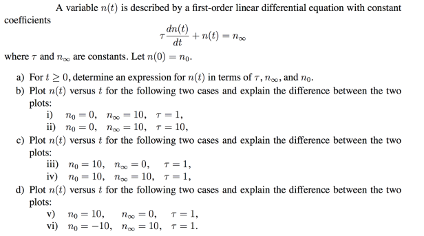 Solved τdtdn(t)+n(t)=n∞ where τ and n∞ are constants. Let | Chegg.com