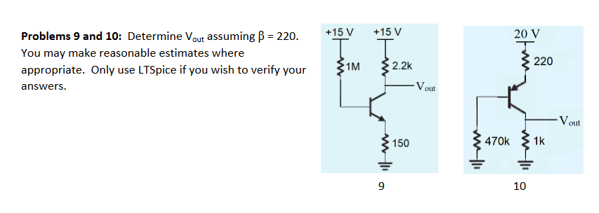Solved Problems 9 and 10: Determine Vout assuming β=220. | Chegg.com