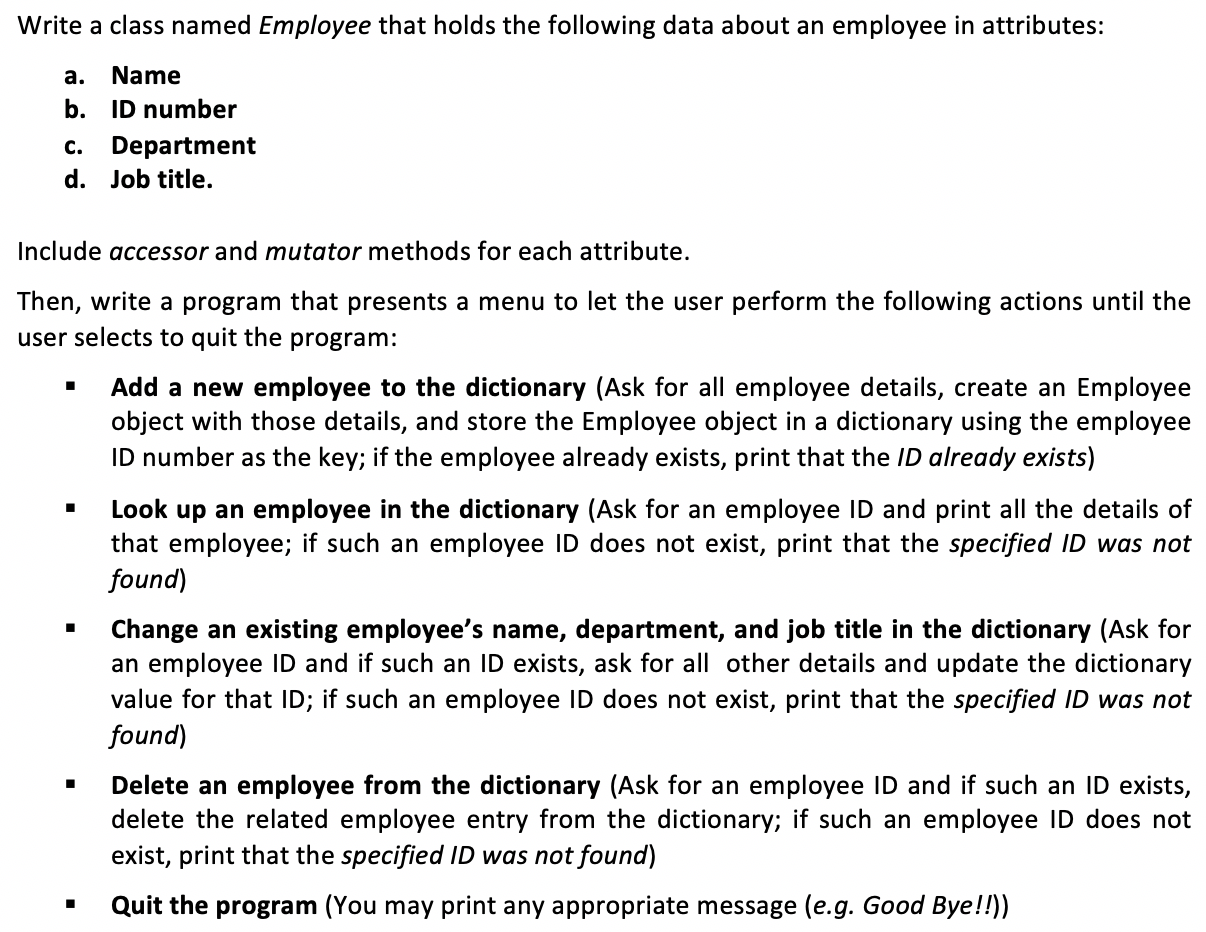 Write A Class Named Employee That Holds The Following