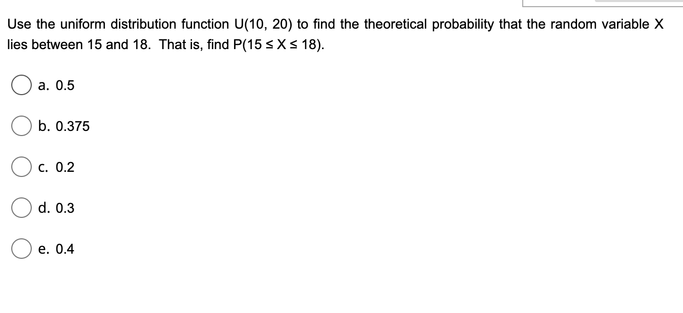 Solved Use the uniform distribution function U(10, 20) to | Chegg.com