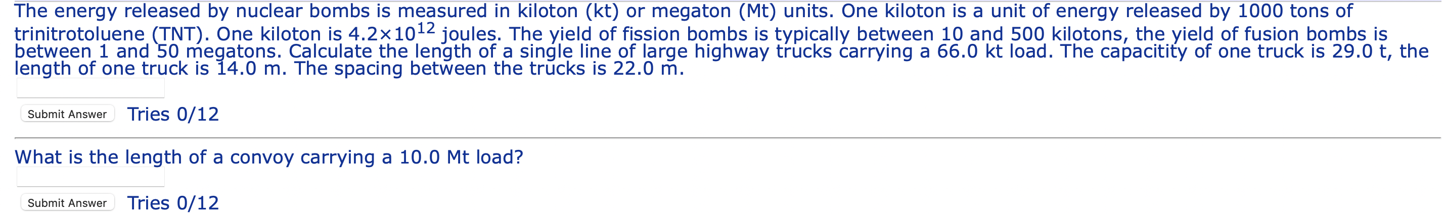 Solved The energy released by nuclear bombs is measured in | Chegg.com