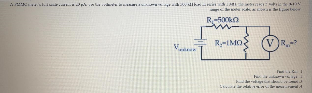 Solved A PMMC meter's full-scale current is 20 A, use the | Chegg.com