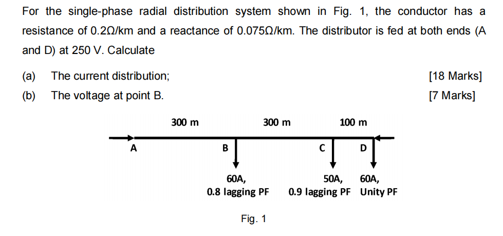 Solved For The Single Phase Radial Distribution System Shown
