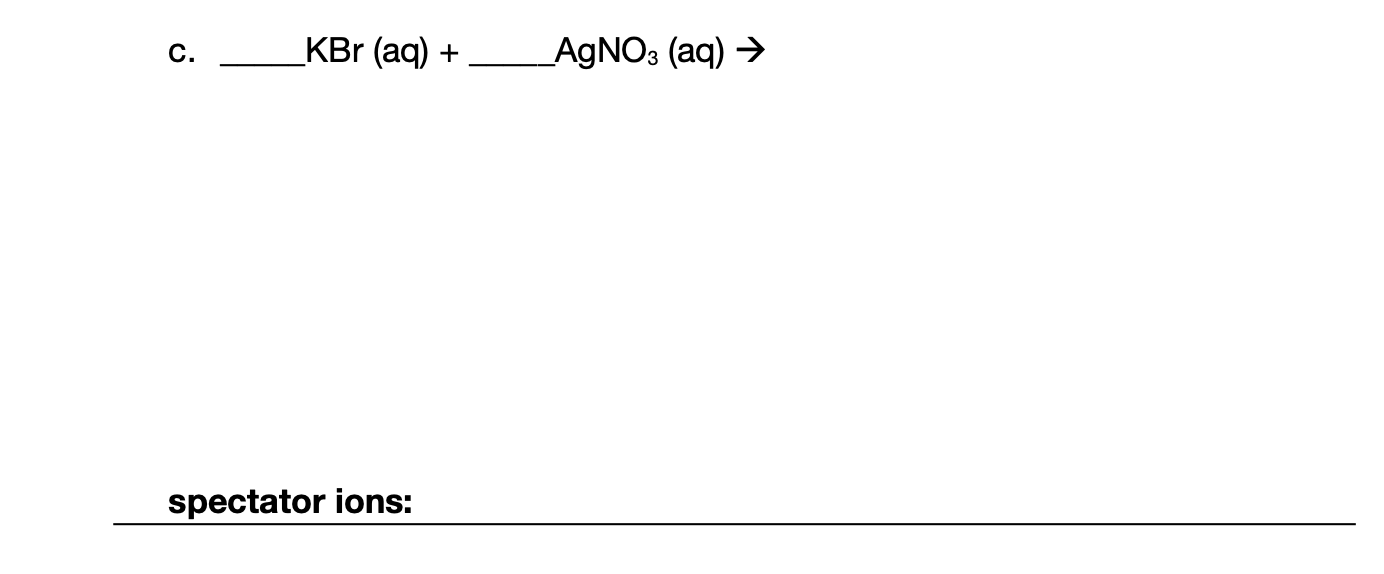 Solved c. KBr(aq)+ AgNO3(aq)→ | Chegg.com