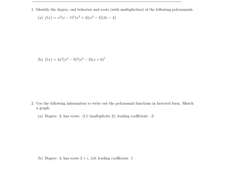 Solved 1. Identify the degree, end behavior and roots (with | Chegg.com