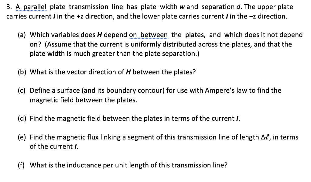 3. A parallel plate transmission line has plate width | Chegg.com