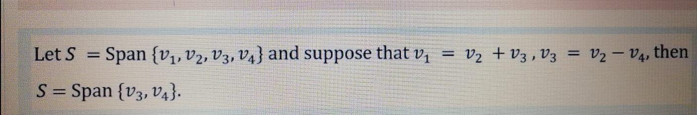 Solved Let S = Span {V1, V2, V3, V4} and suppose that v. = | Chegg.com
