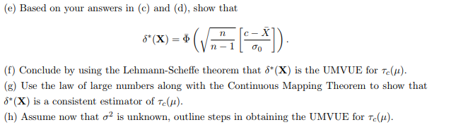 Solved Problem :UMVUE via Rao-Blackwell, Lehmann-Scheffe, | Chegg.com Solved Problem :UMVUE via Rao-Blackwell, Lehmann-Scheffe, | Chegg.com